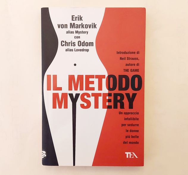 Il metodo mystery Un approccio infallibile per sedurre Erik - Annunci ...